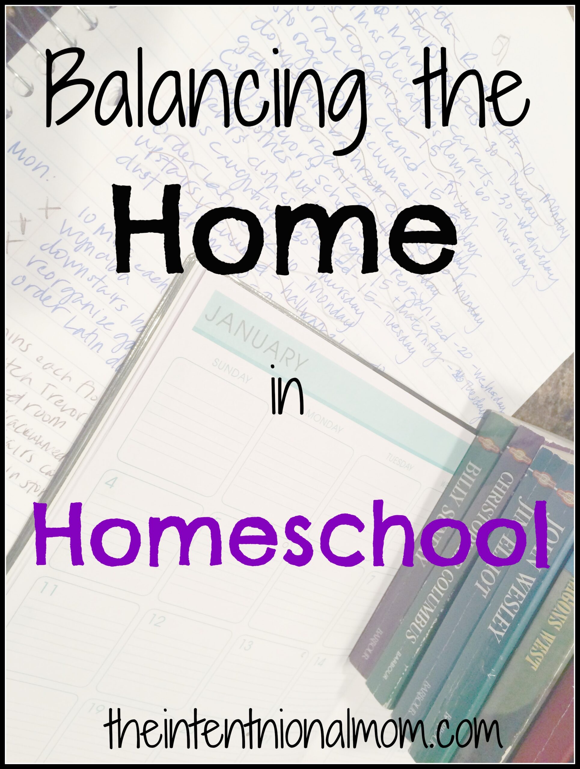Balancing the Home in Homeschool - The Intentional Mom