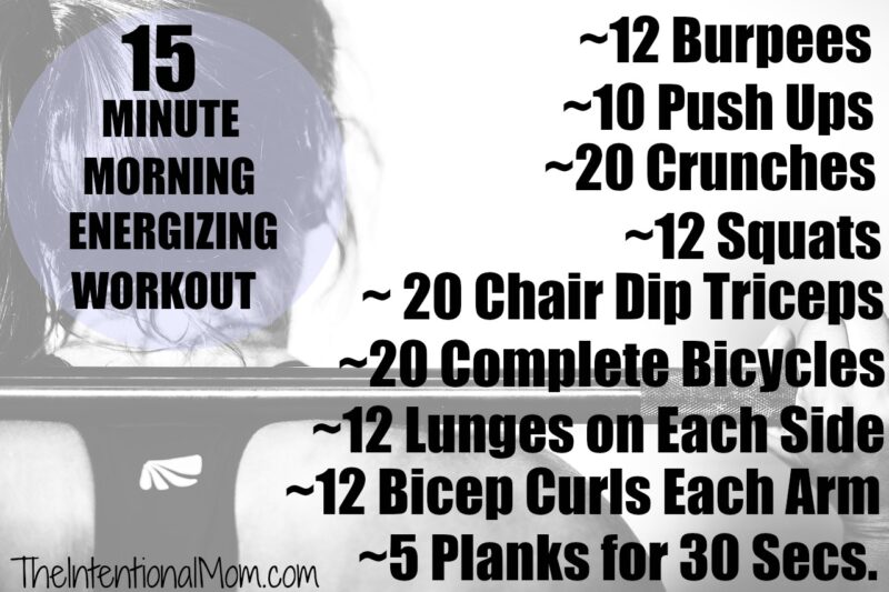 15 Minute Morning Energizing Routine - The Intentional Mom