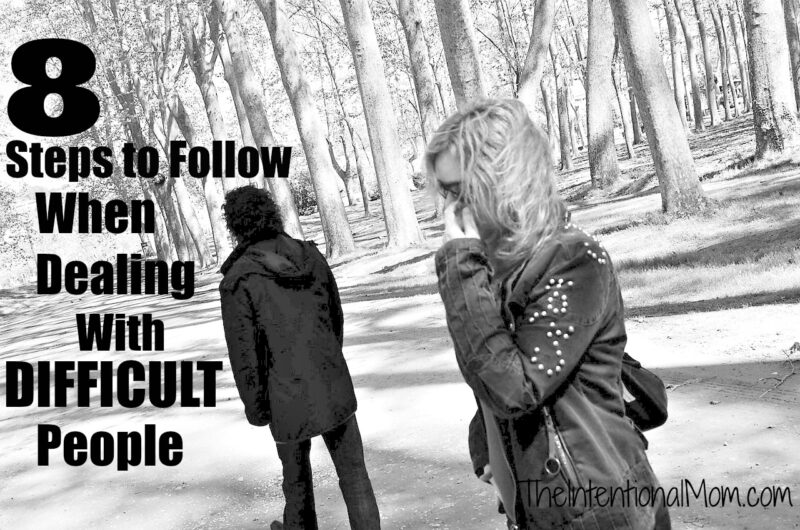 8 Steps to Follow When Dealing With Difficult People