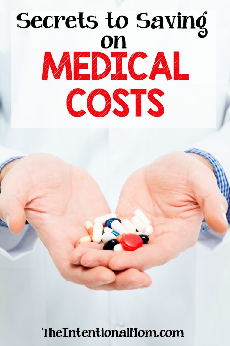 Secrets to Saving on Medical Costs - The Intentional Mom