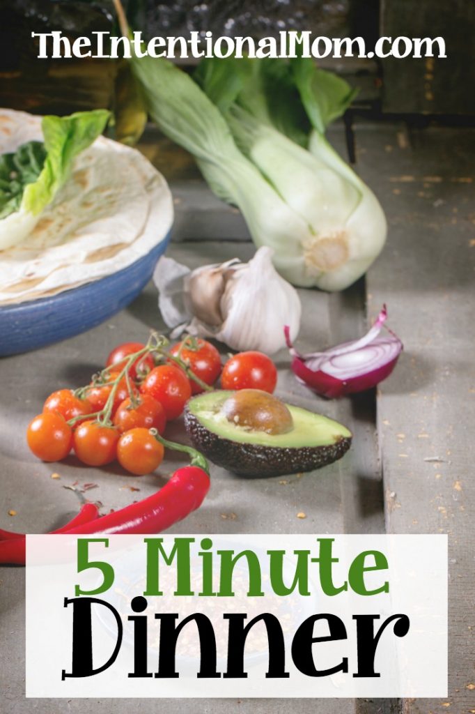 5 Minute Dinner