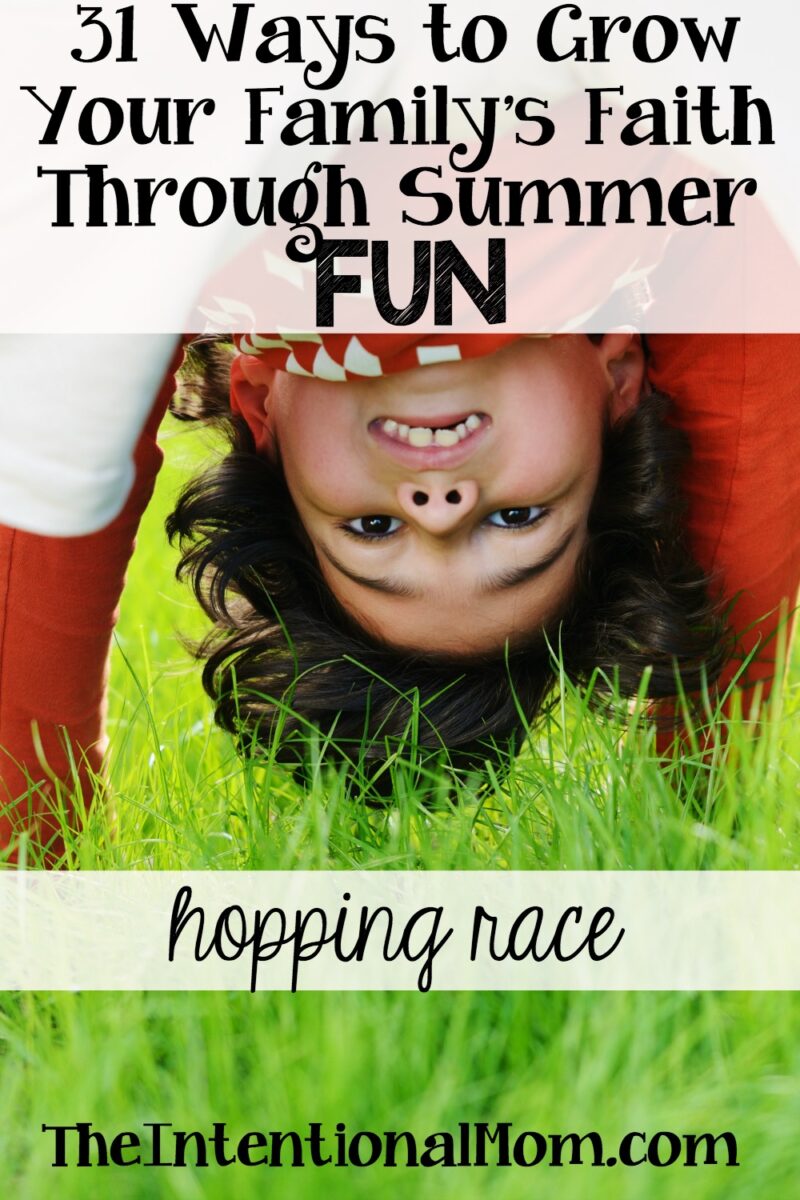 31 Ways to Grow Your Family's Faith With a Hopping Race
