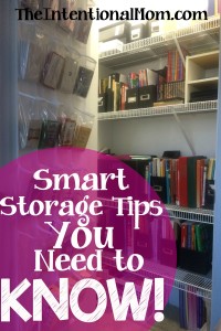 Smart Storage Tips You Need to Know - The Intentional Mom