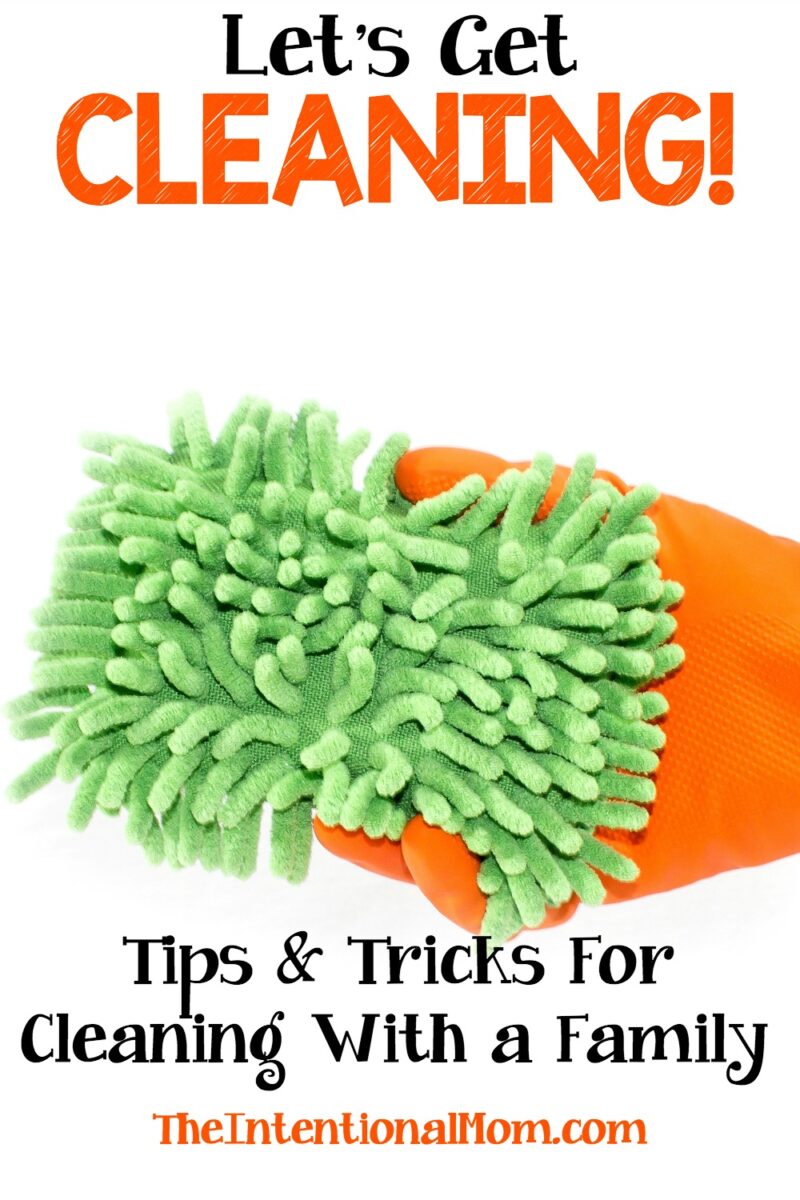 Let's Get Cleaning! Tips and Tricks For Cleaning With a Family