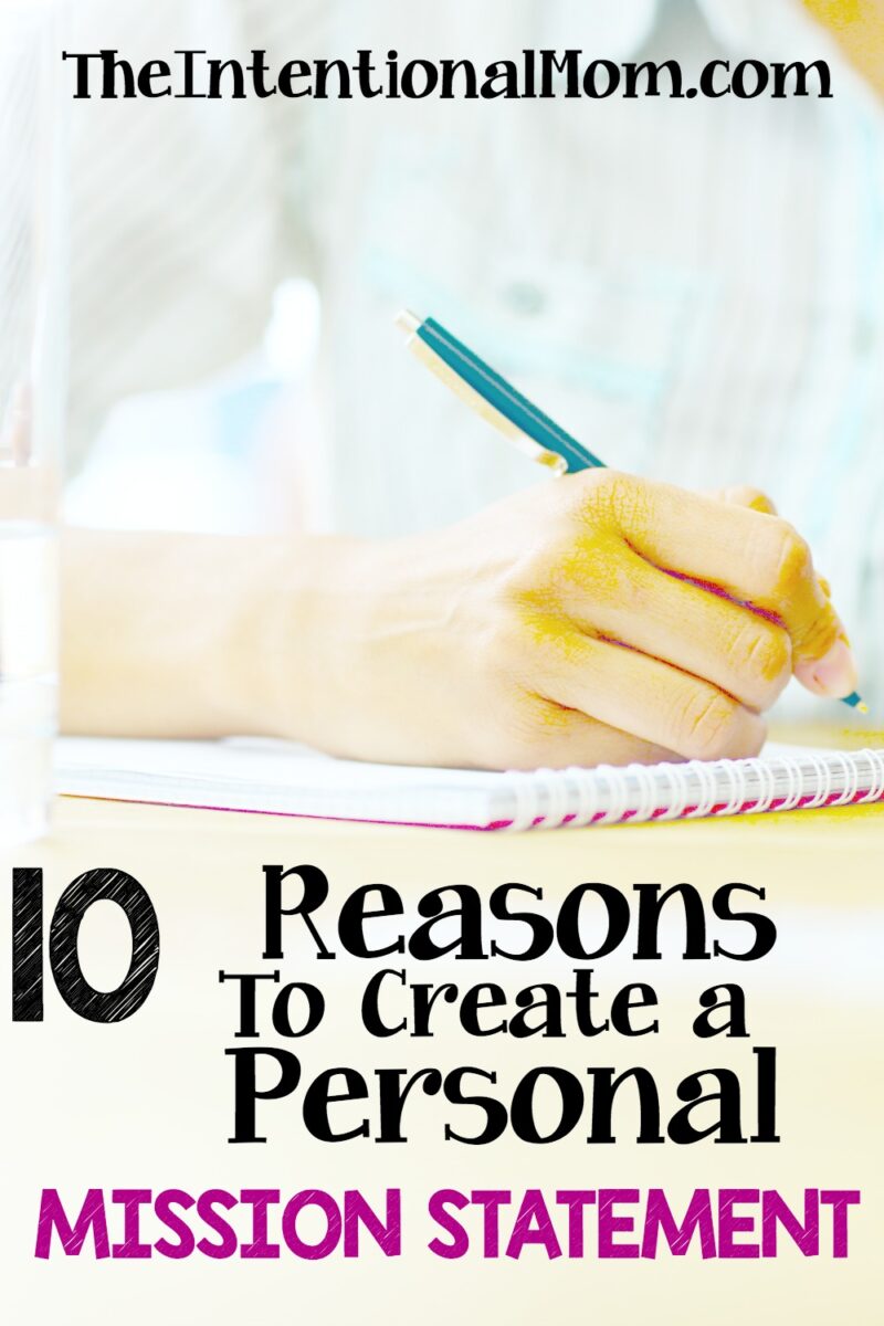 10 Reasons to Create a Personal Mission Statement