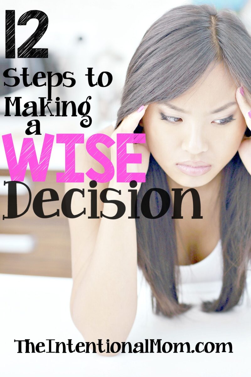 12 Steps to Making a Wise Decision (Inspirational Reads Chapter 4 ...