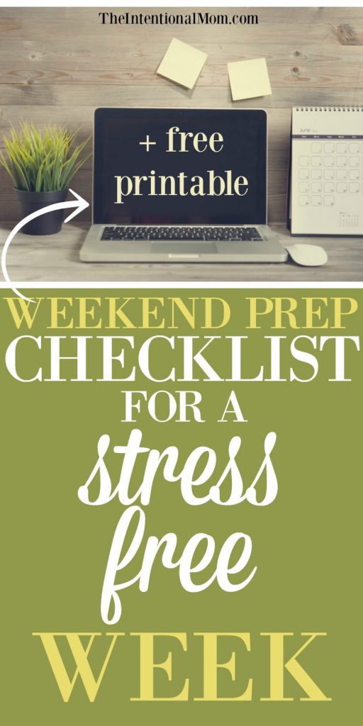 Weekend Prep Checklist For a Stress Free Week