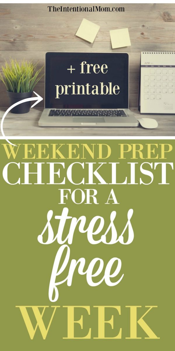 Weekend Prep Checklist For a Stress Free Week