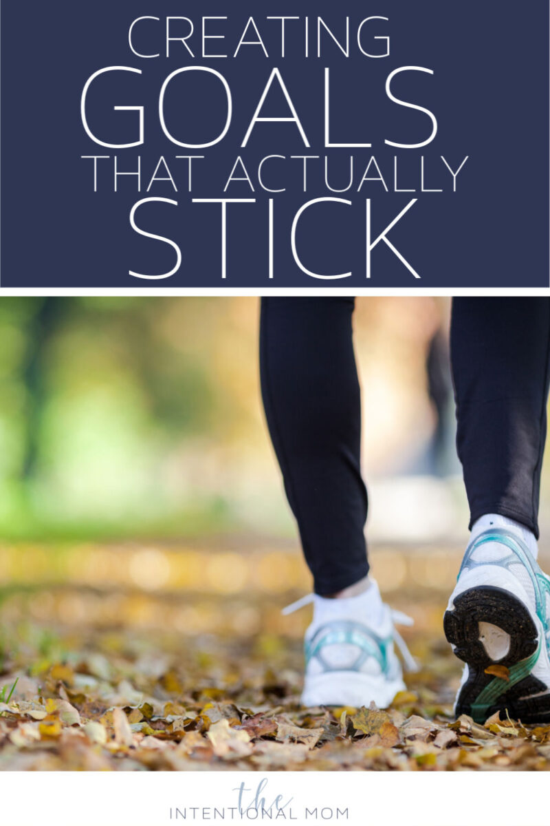 Creating Goals That Stick