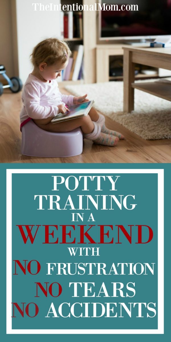 Potty Training In a Weekend With NO Frustration, NO Tears, and NO Accidents