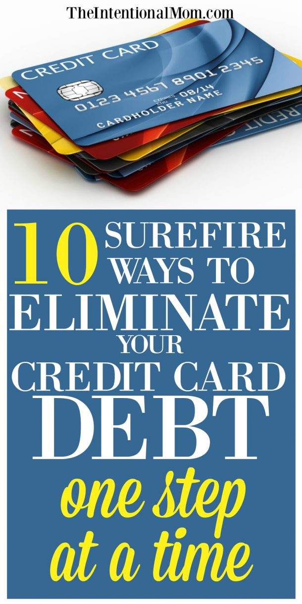10 SUREFIRE Ways to Eliminate Credit Card Debt One Step At a Time