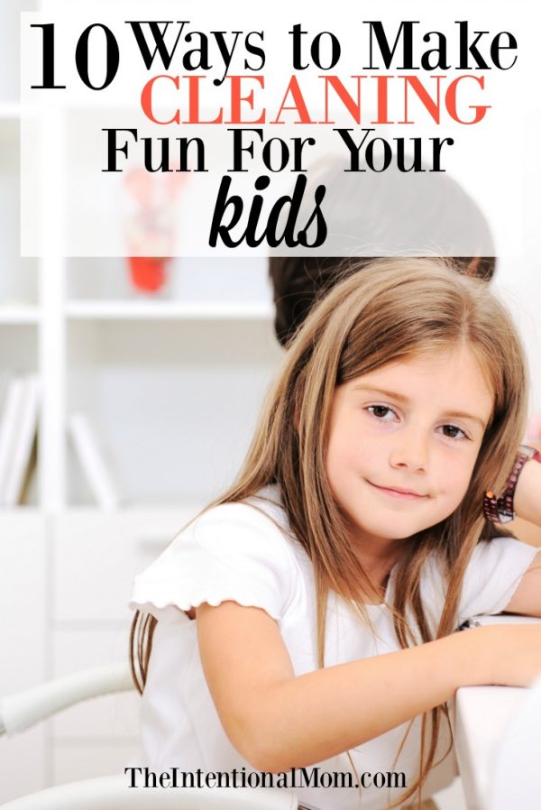 10 Ways to Make Cleaning Fun For Your Kids