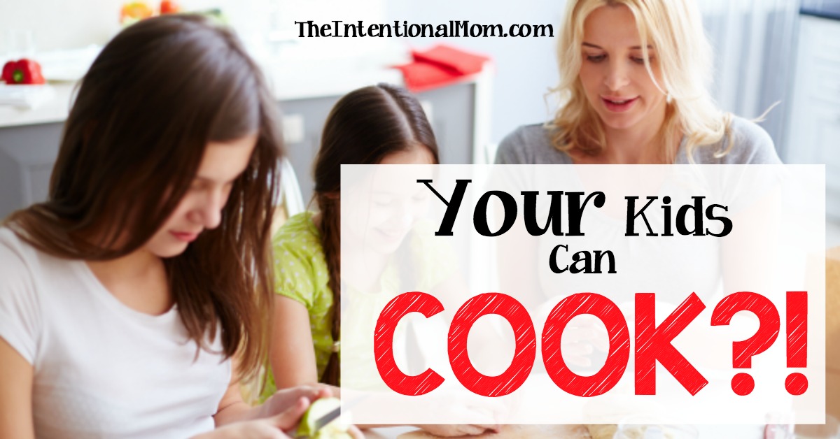 Your Kids Can Cook? (yes, and here's how to teach them!)