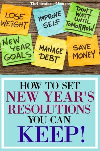 How to Set New Year's Resolutions You Can Actually KEEP!
