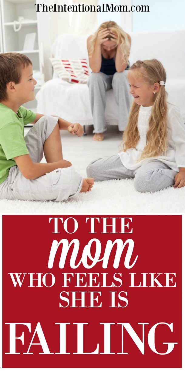 To the Mom Who Feels Like She's Failing