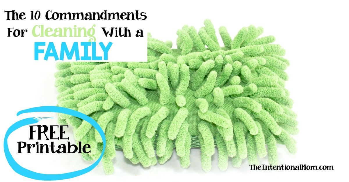 10 Commandments of Cleaning With a Family - FREE Printable