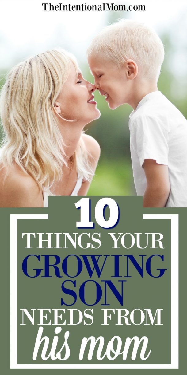 10 Things Your Growing Son Needs From His Mom