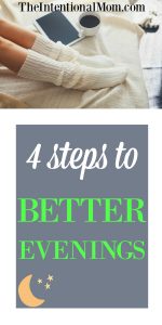 4 Steps To Better Evenings