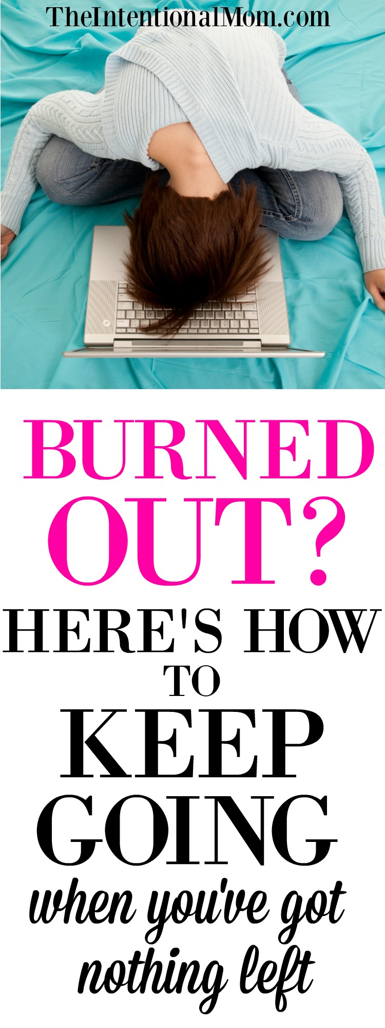 Burned Out? Here's How to Keep Going When You've Got Nothing Left