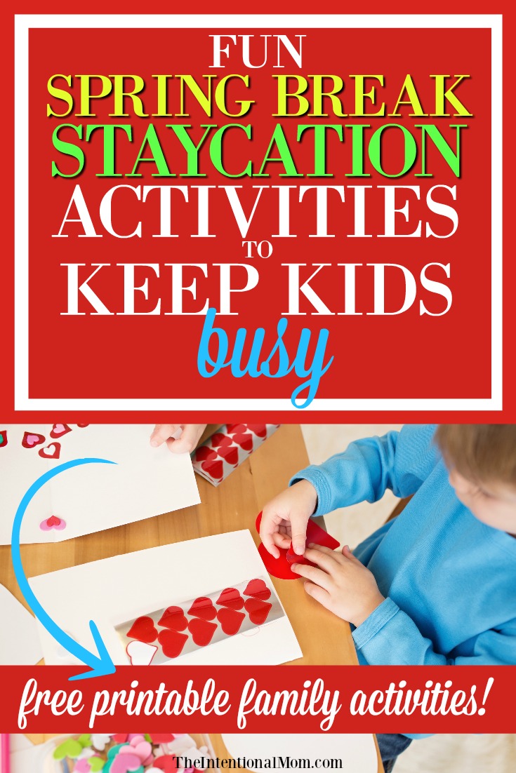 Fun Spring Break Staycation Activities to Keep Kids Busy