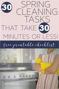 30 Spring Cleaning Tasks That Take 30 Minutes or Less! FREE Checklist