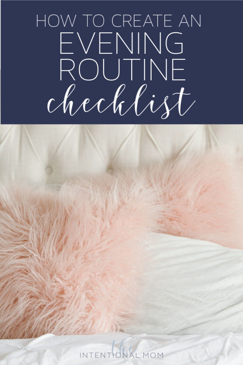 How to Create an Evening Routine Checklist