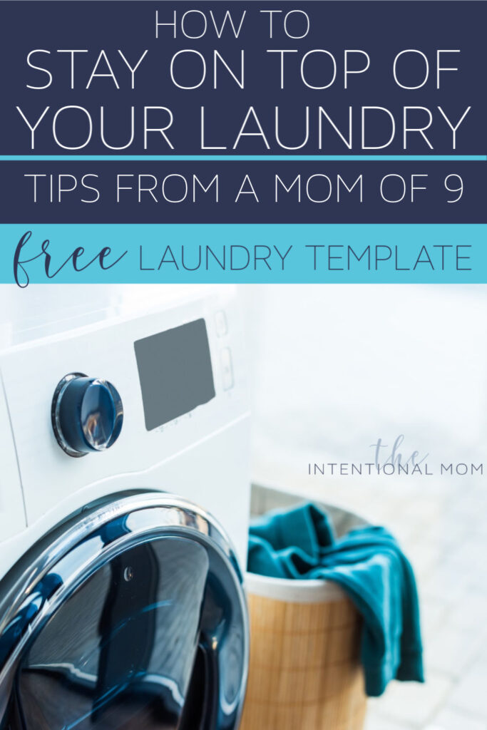 How to Stay On Top Of Your Laundry - Free Laundry Template - The ...