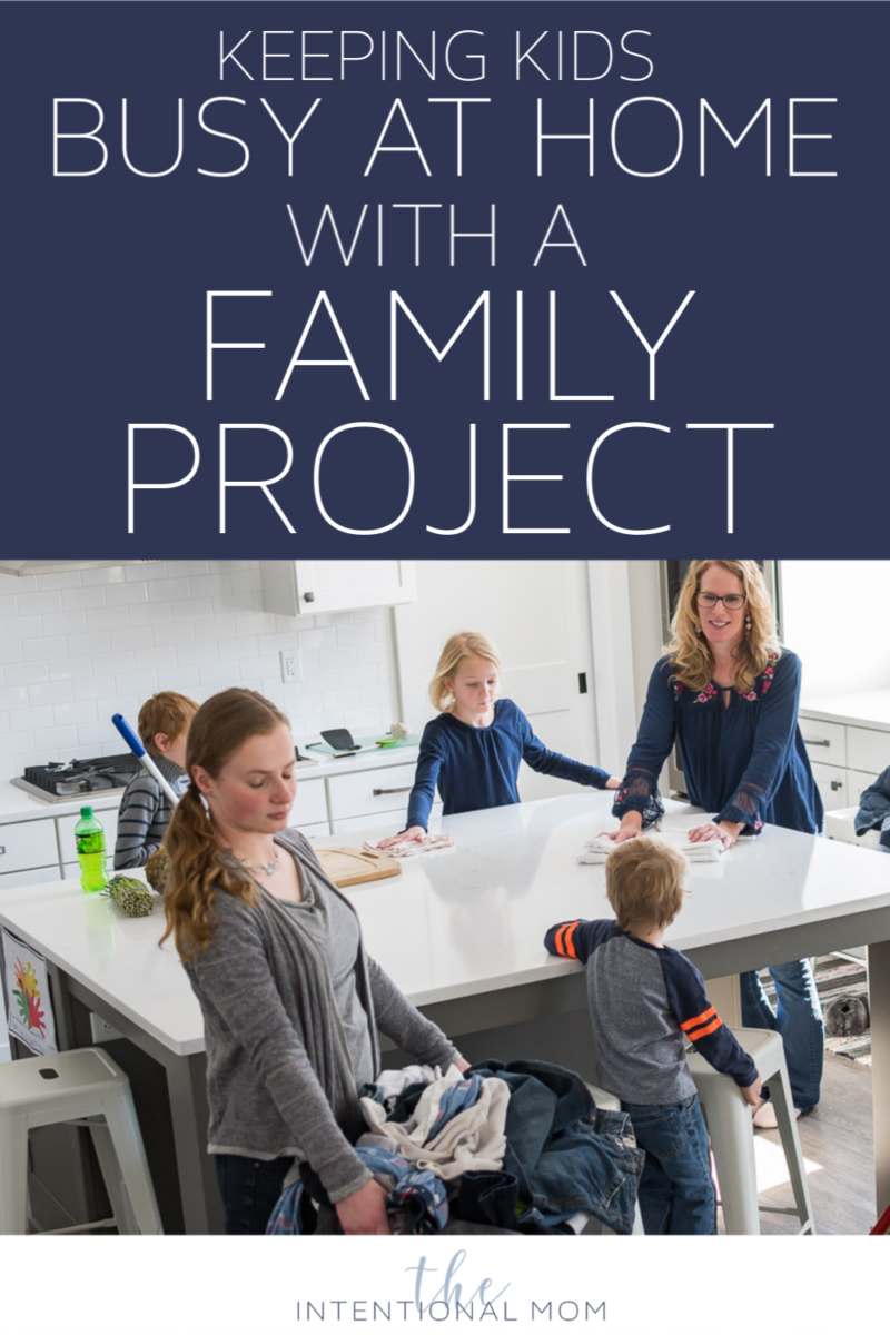 Keeping Kids Busy [+ Get Them to Help at Home] With a Family Project ...