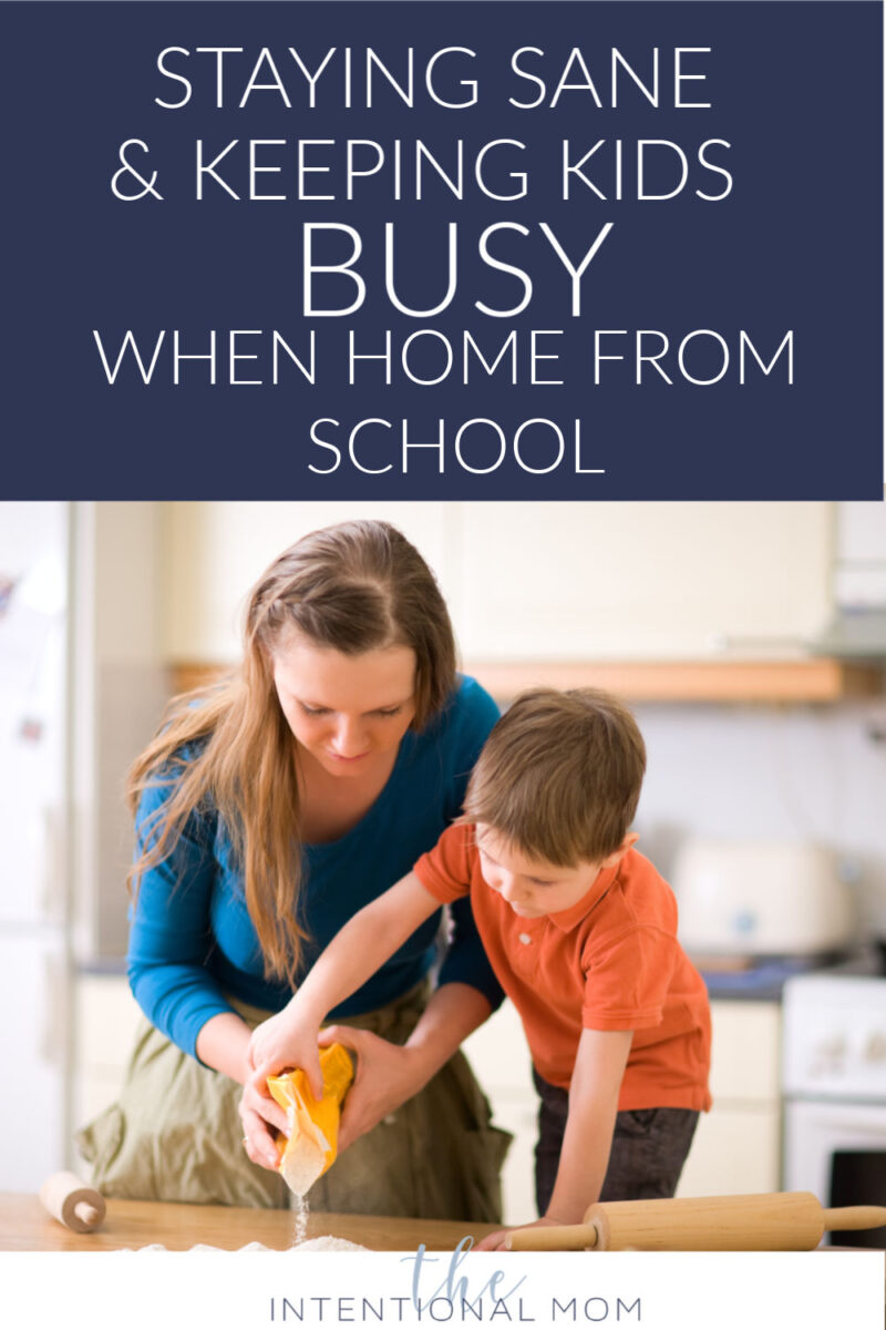 Keeping Your Sanity & Kids Busy When Home From School [From a ...